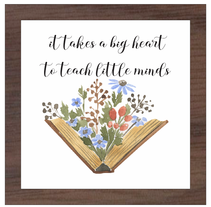 It Takes a Big Heart to Teach Little Minds (Book) – Willow Hill Designs