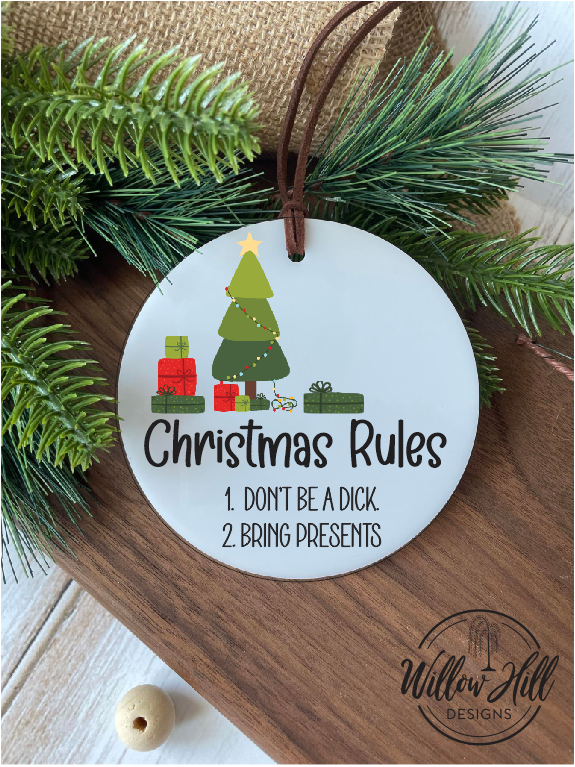 Christmas Rules - Christmas Ornament – Willow Hill Designs